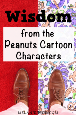 Wisdom from the Peanuts Cartoon Characters - Melanie Redd