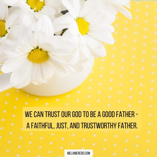 6 Bible Verses Describing YOUR Father God - Melanie Redd