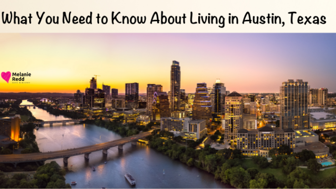 What You Need to Know About Living in Austin, Texas | Crossmap Blogs