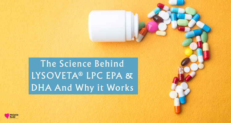 The Science Behind LYSOVETA® LPC EPA & DHA